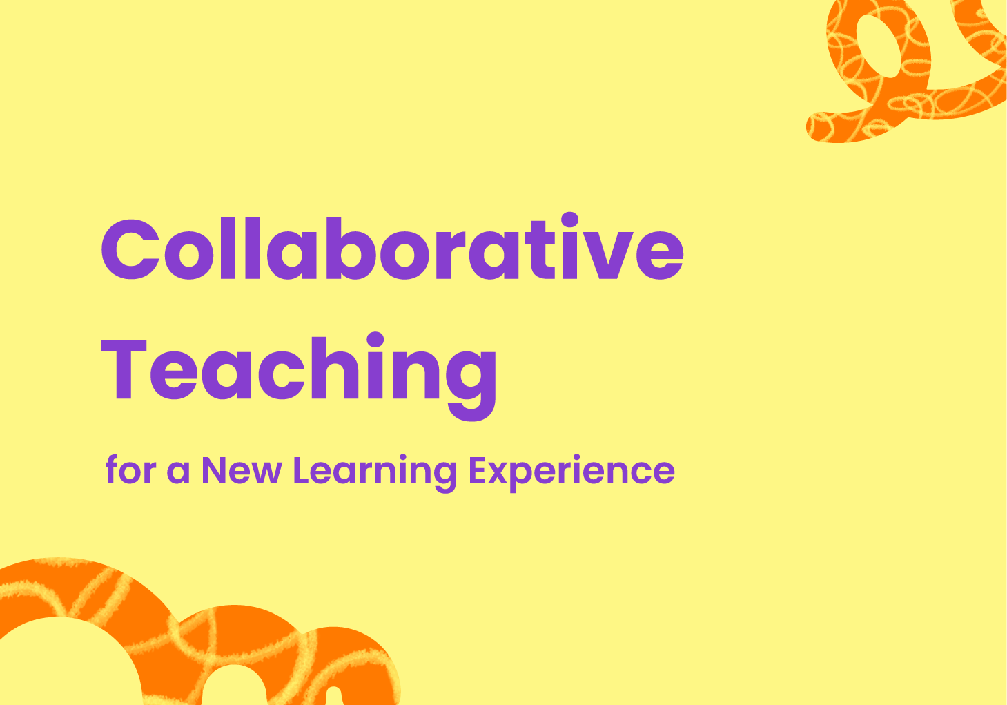 Collaborative Teaching For A New Learning Experience Kami