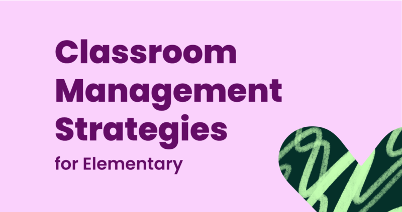 Classroom Management Strategies for Elementary School - Kami