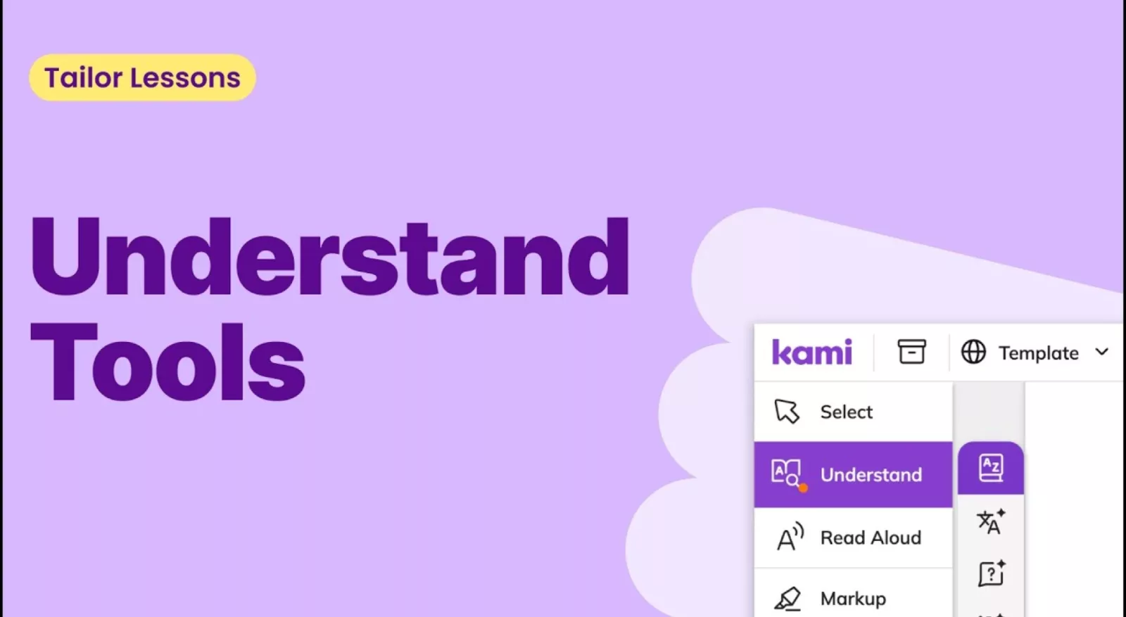 Kami Understand Tool | Improve Comprehension & Access